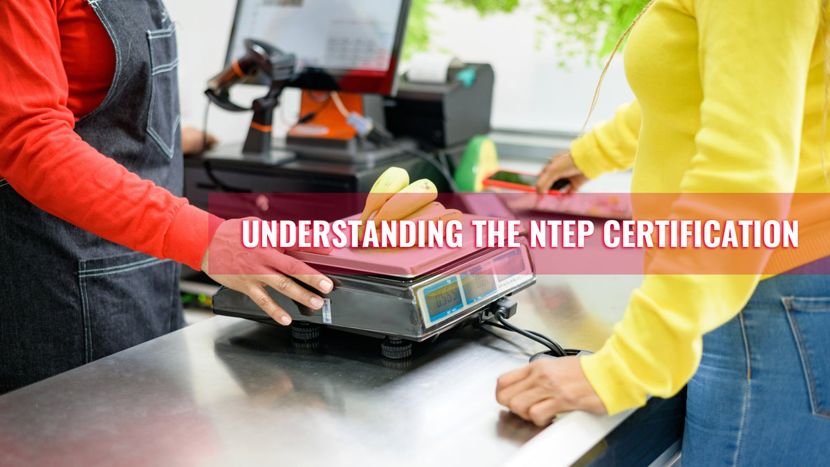 NTEP Certification: Why It’s Crucial for Accurate and Compliant Weighi — Liberty Scales